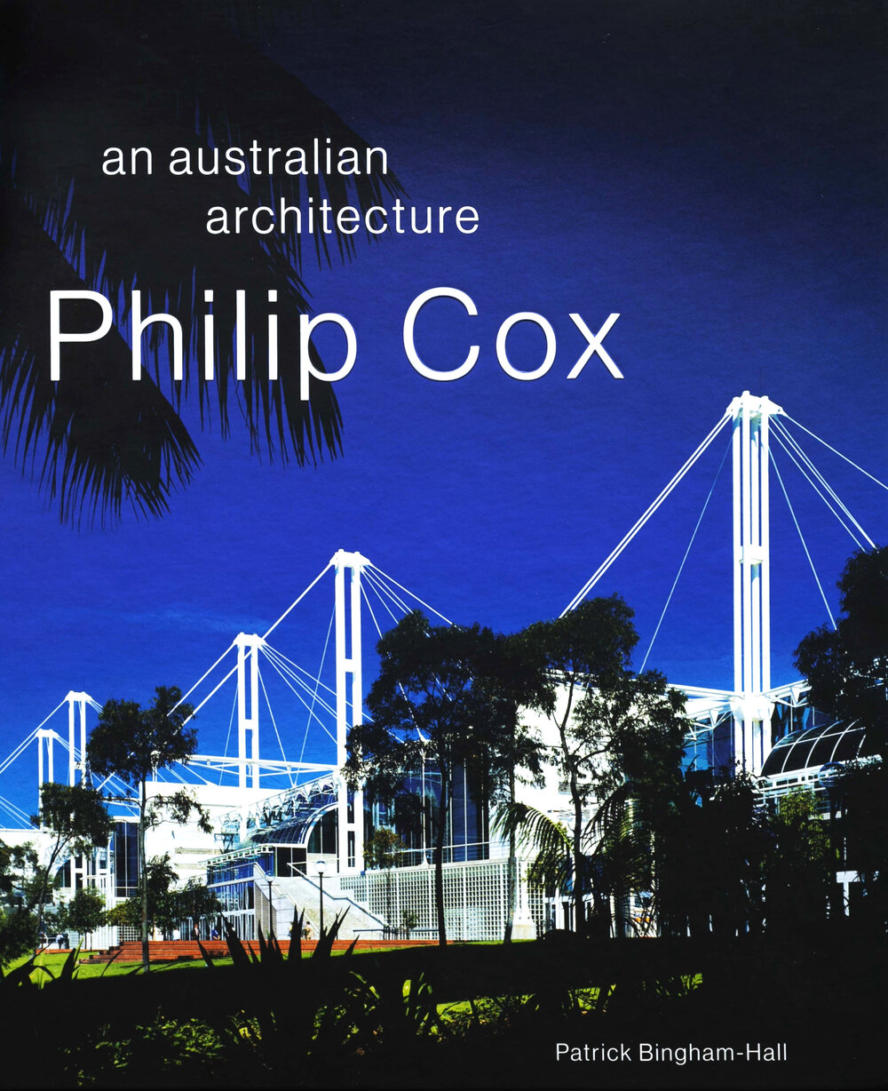 A career celebrated in Philip Cox: An Australian Architecture ...